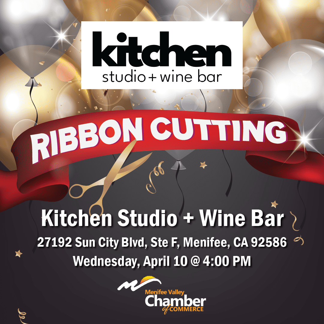 Kitchen Studio + Wine Bar Ribbon Cutting - MenifeeBusiness.com
